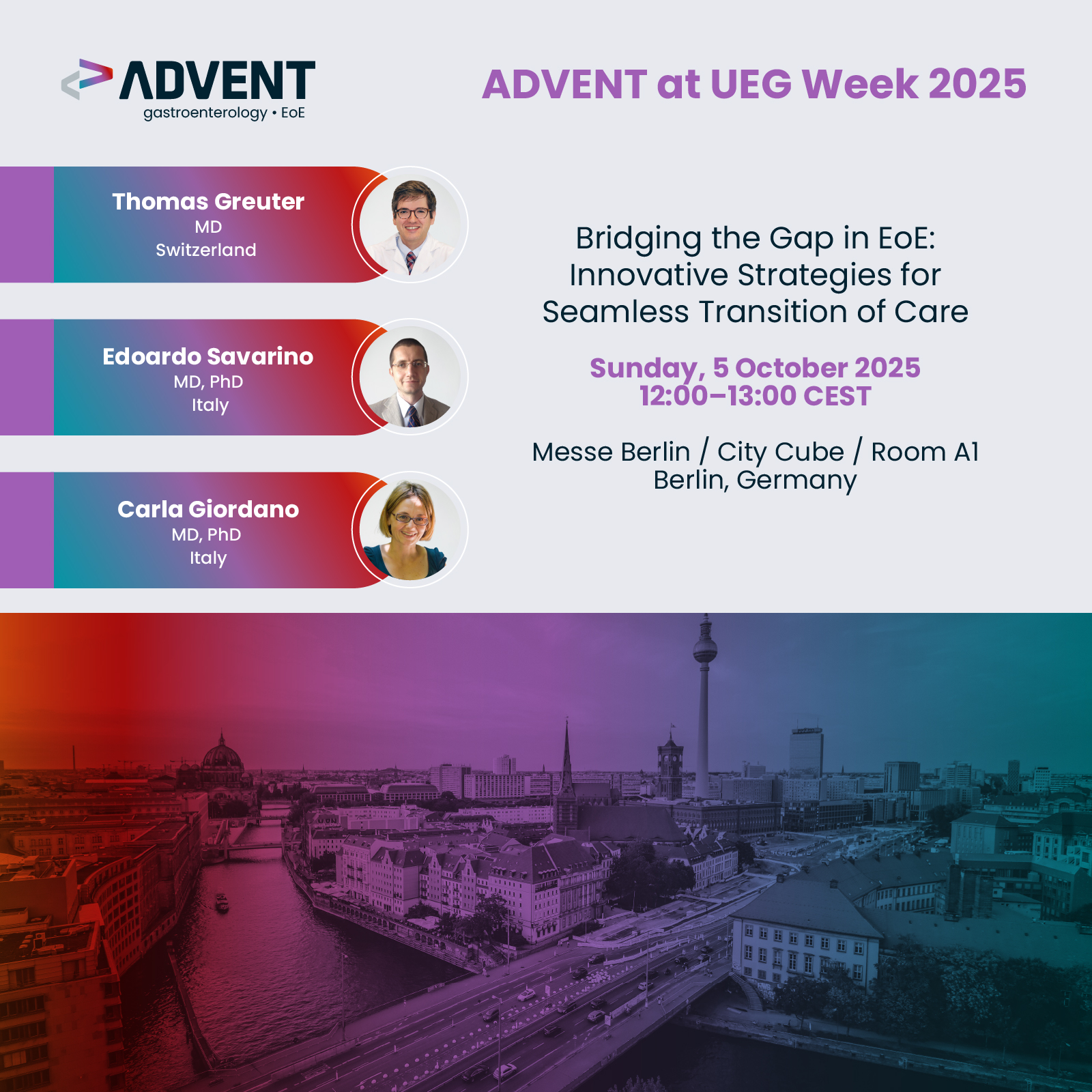 Remind me about the event: ADVENT at UEG WEEK 2025 | Bridging the Gap in EoE: Innovative ...